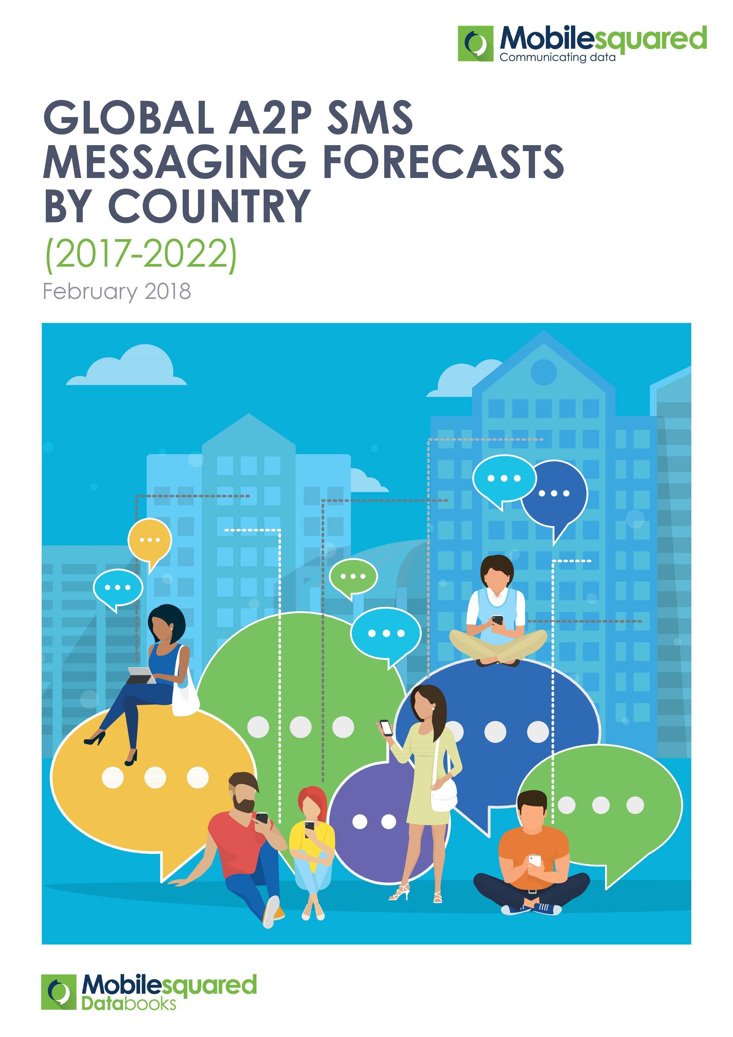 Global A2P SMS Messaging Forecasts by Country Front Cover - Mobilesquared